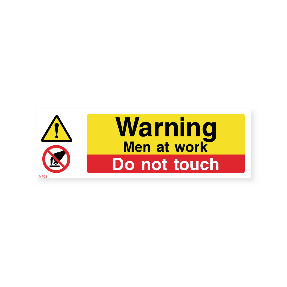 Men at Work - Do Not Touch Sign – Safety Signs & Stickers