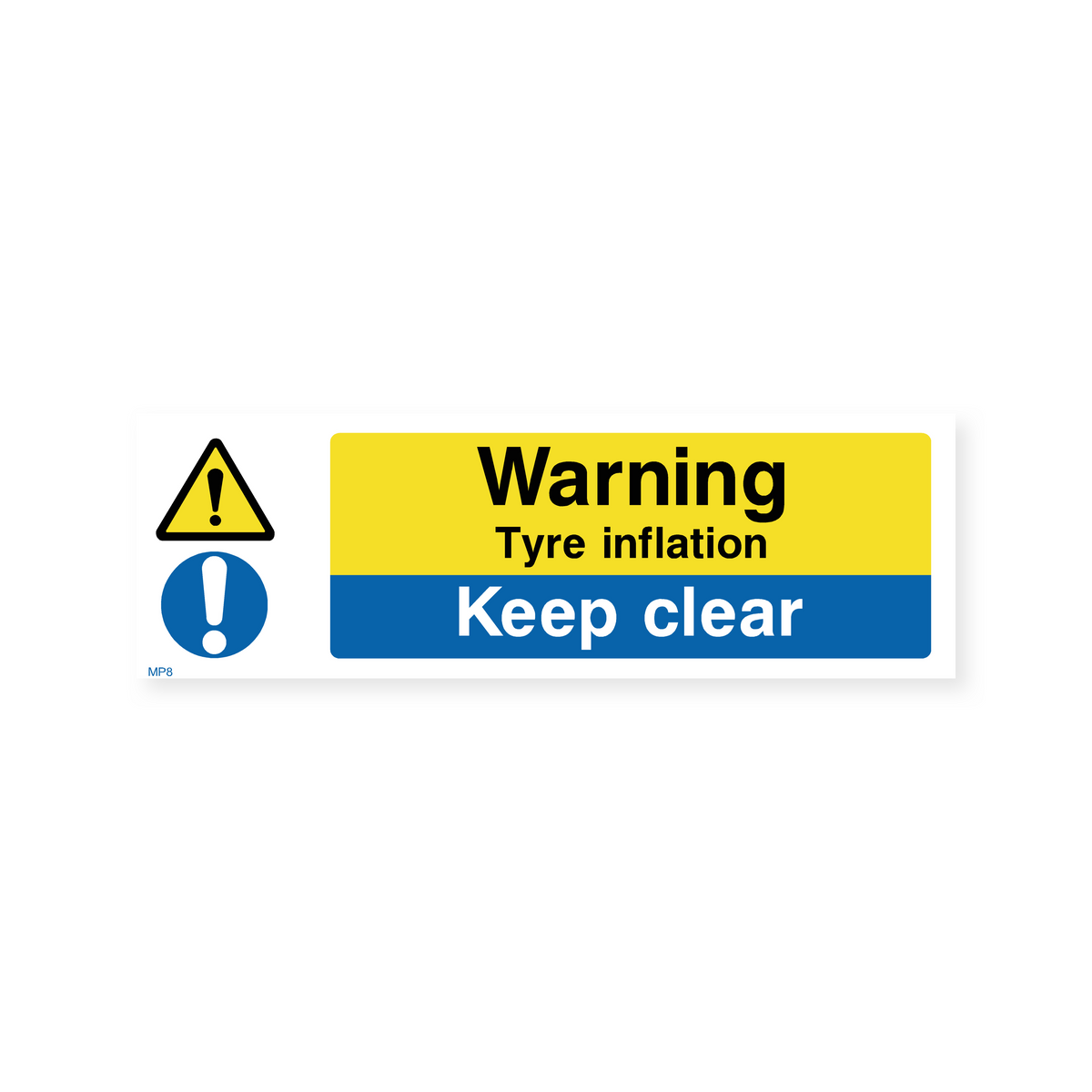 Tyre Inflation: Keep Clear – Safety Signs & Stickers