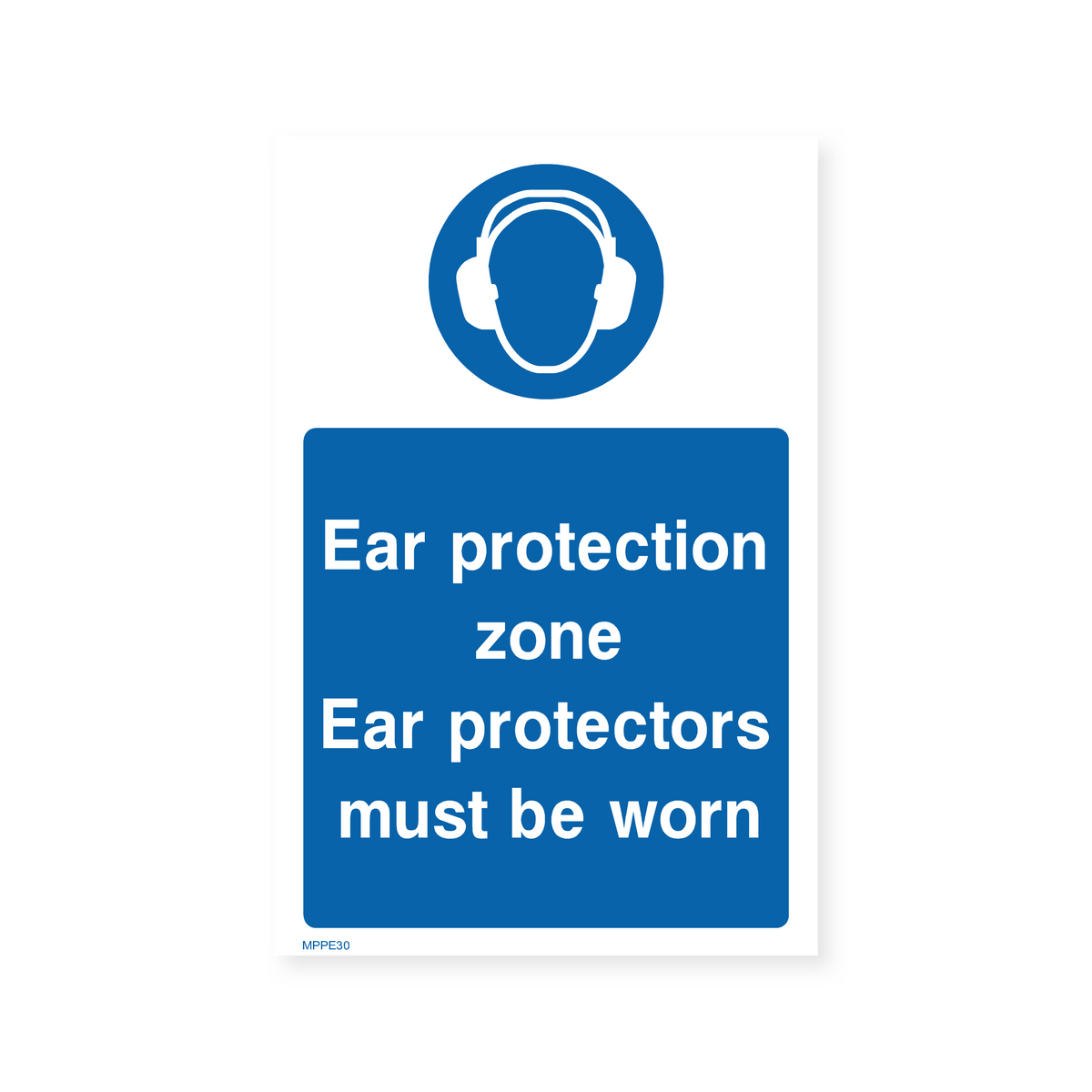 Ear Protection Zone Sign (Portrait) – Safety Signs & Stickers
