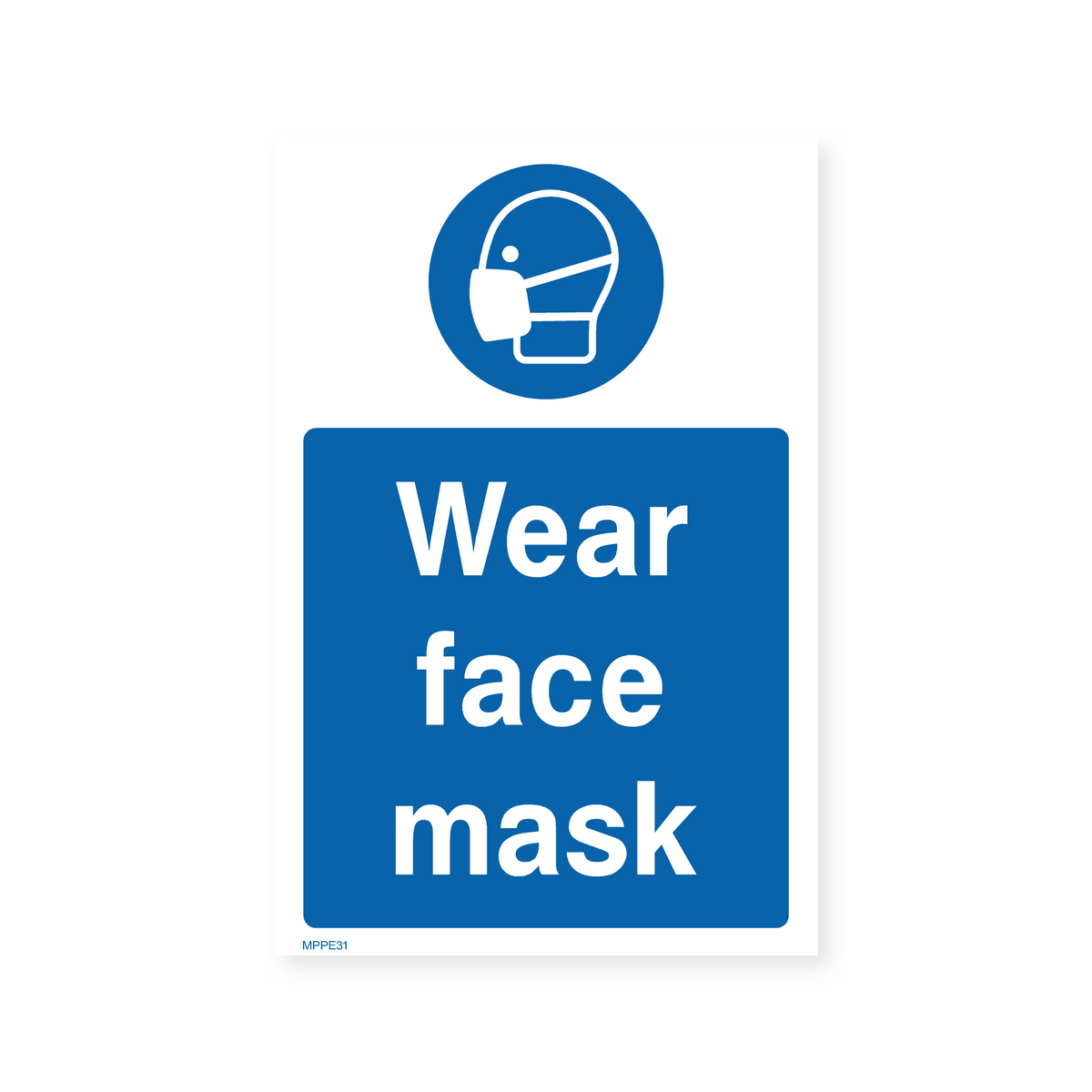 Wear Face Mask Sign (Portrait) – Safety Signs & Stickers