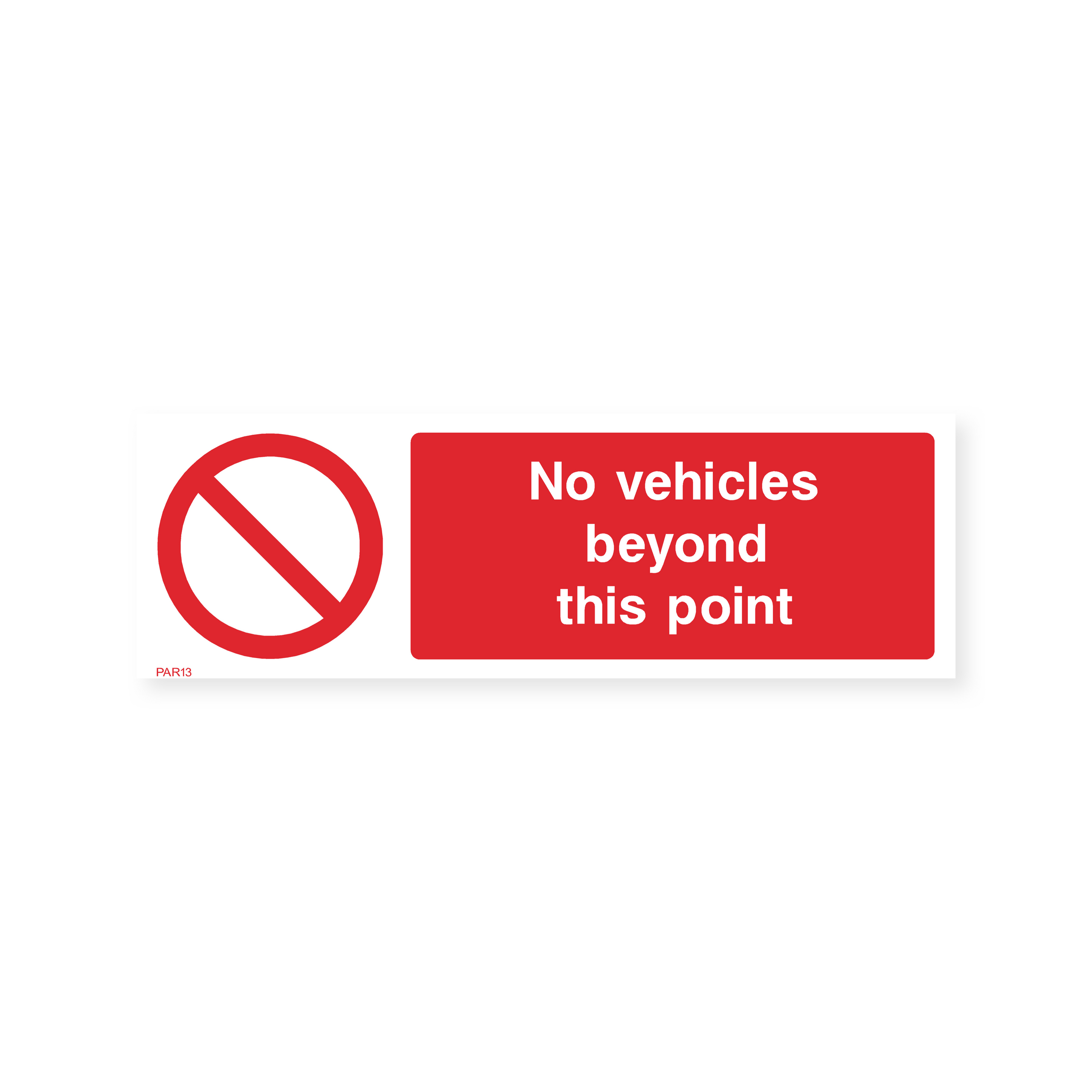 No Vehicles Beyond This Point Sign – Safety Signs & Stickers