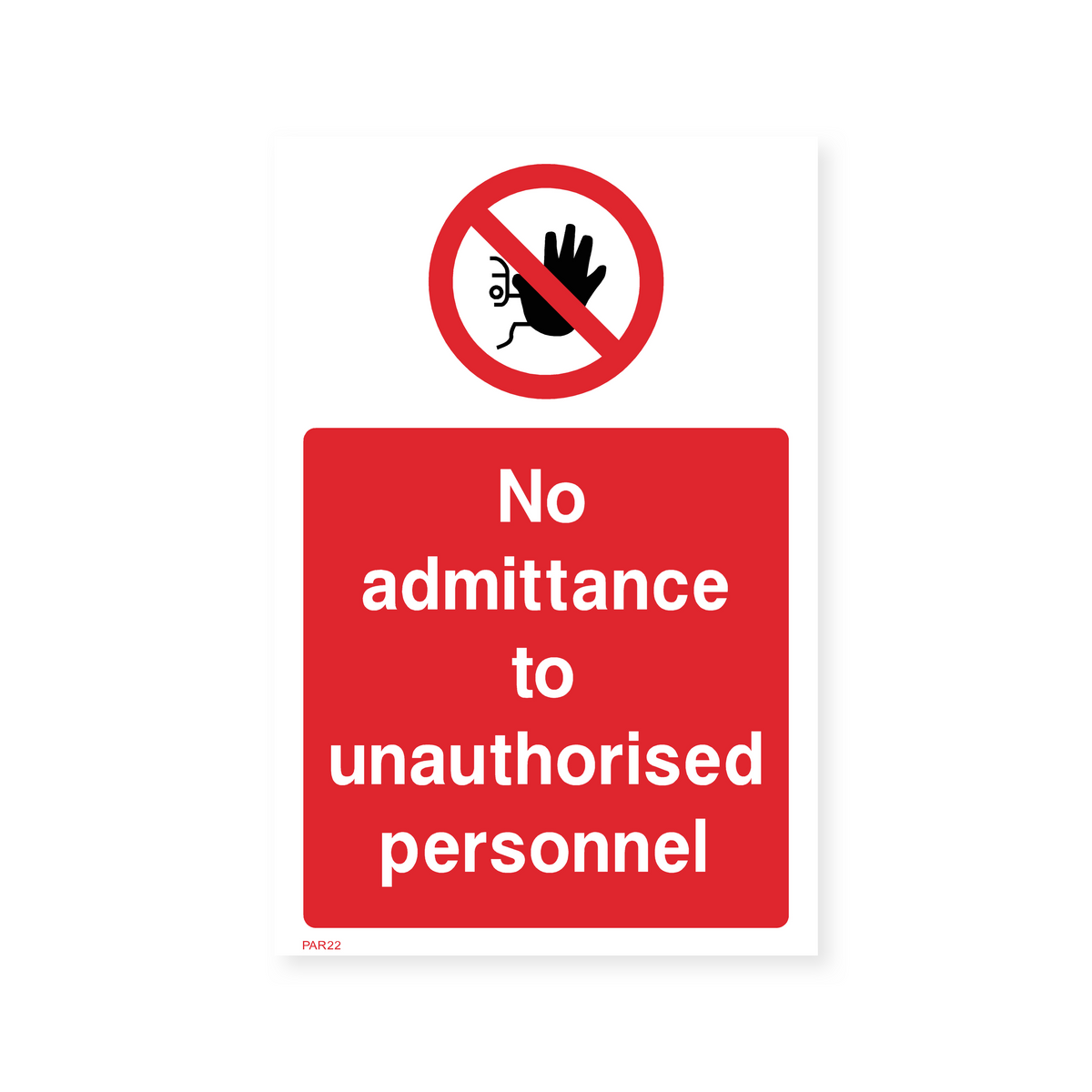 No Admittance Sign (Portrait) - Unauthorised Personnel – Safety Signs ...
