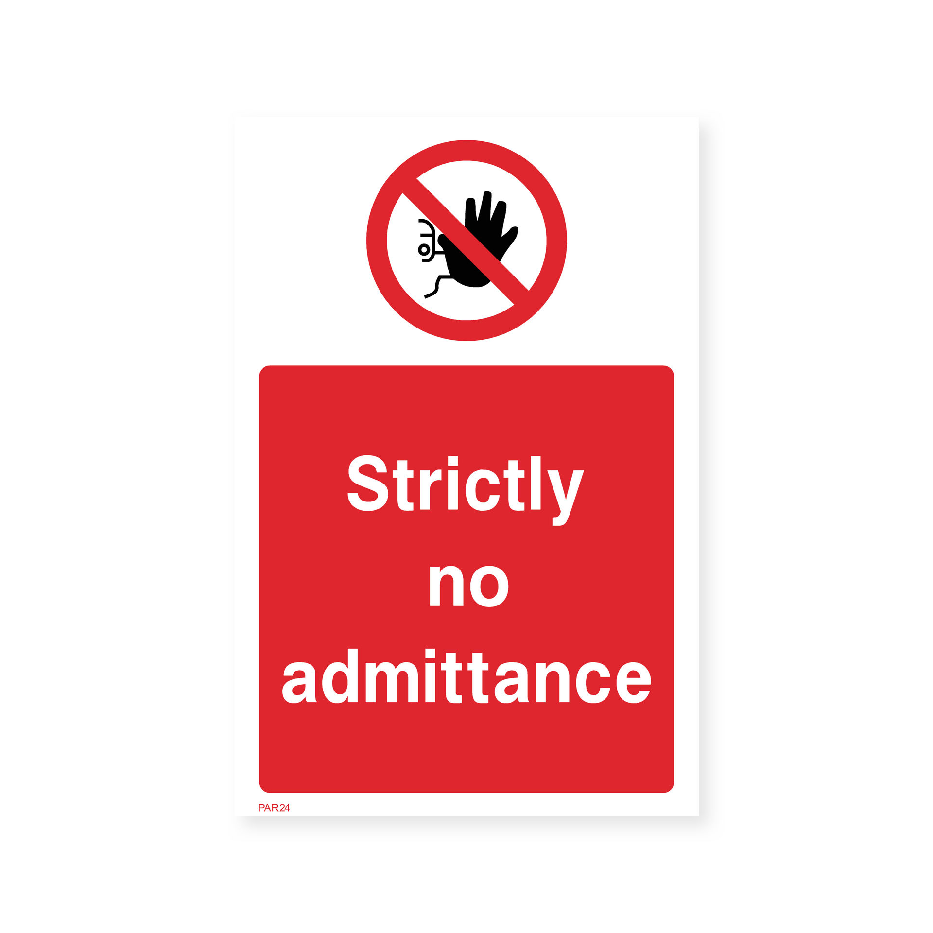 Prohibition Signs – Safety Signs & Stickers