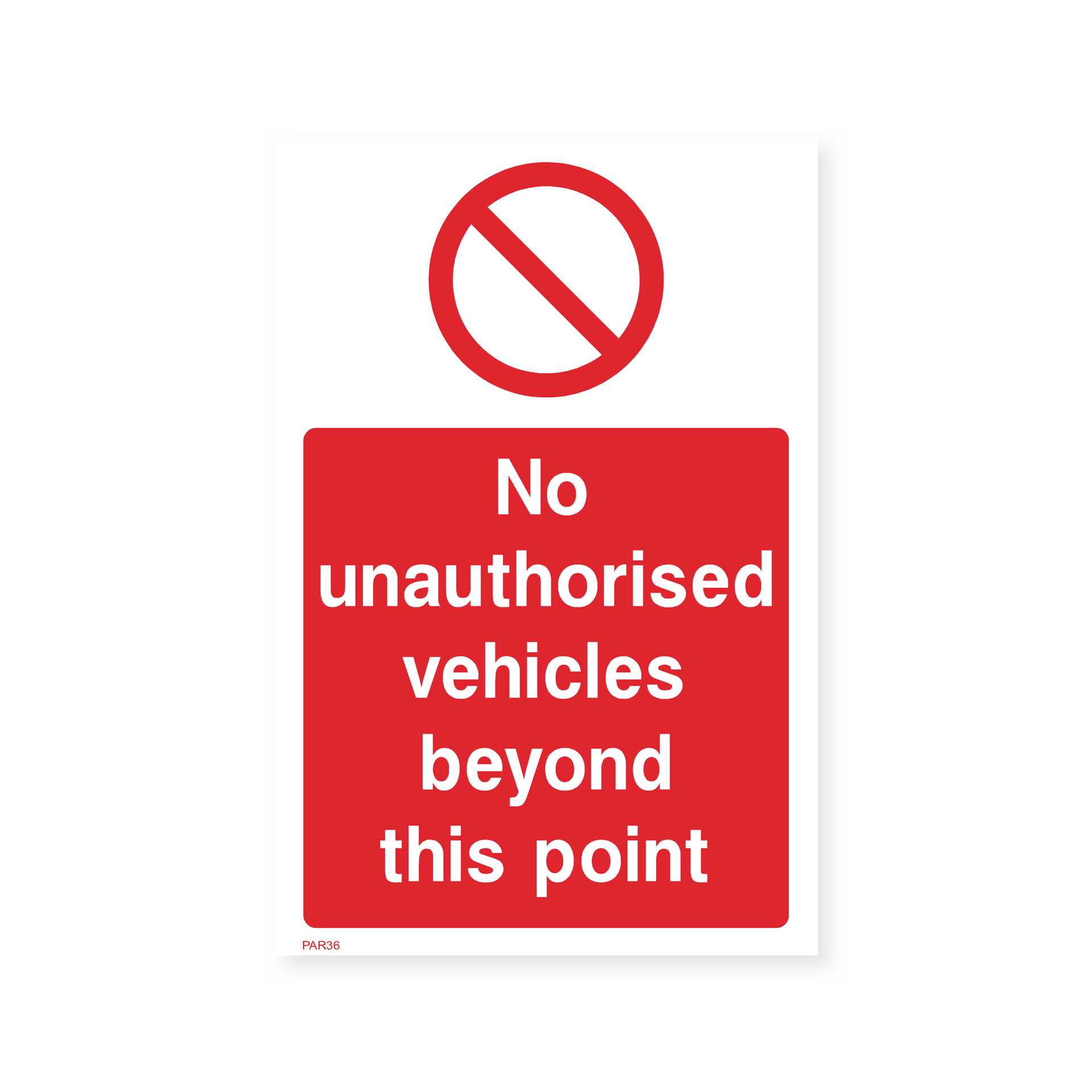 No Unauthorised Vehicles Sign (Portrait) – Safety Signs & Stickers