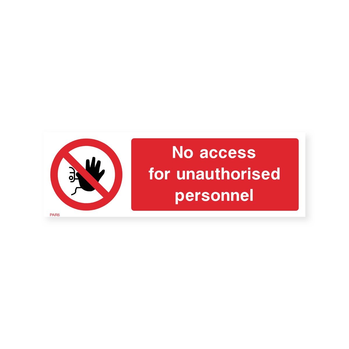 No Access for Unauthorised Personnel Sign – Safety Signs & Stickers