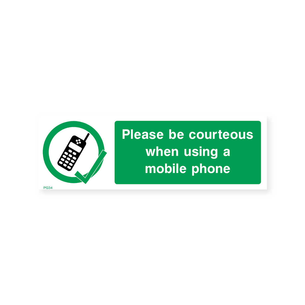 Please Be Courteous When Using a Mobile Phone Sign – Safety Signs ...