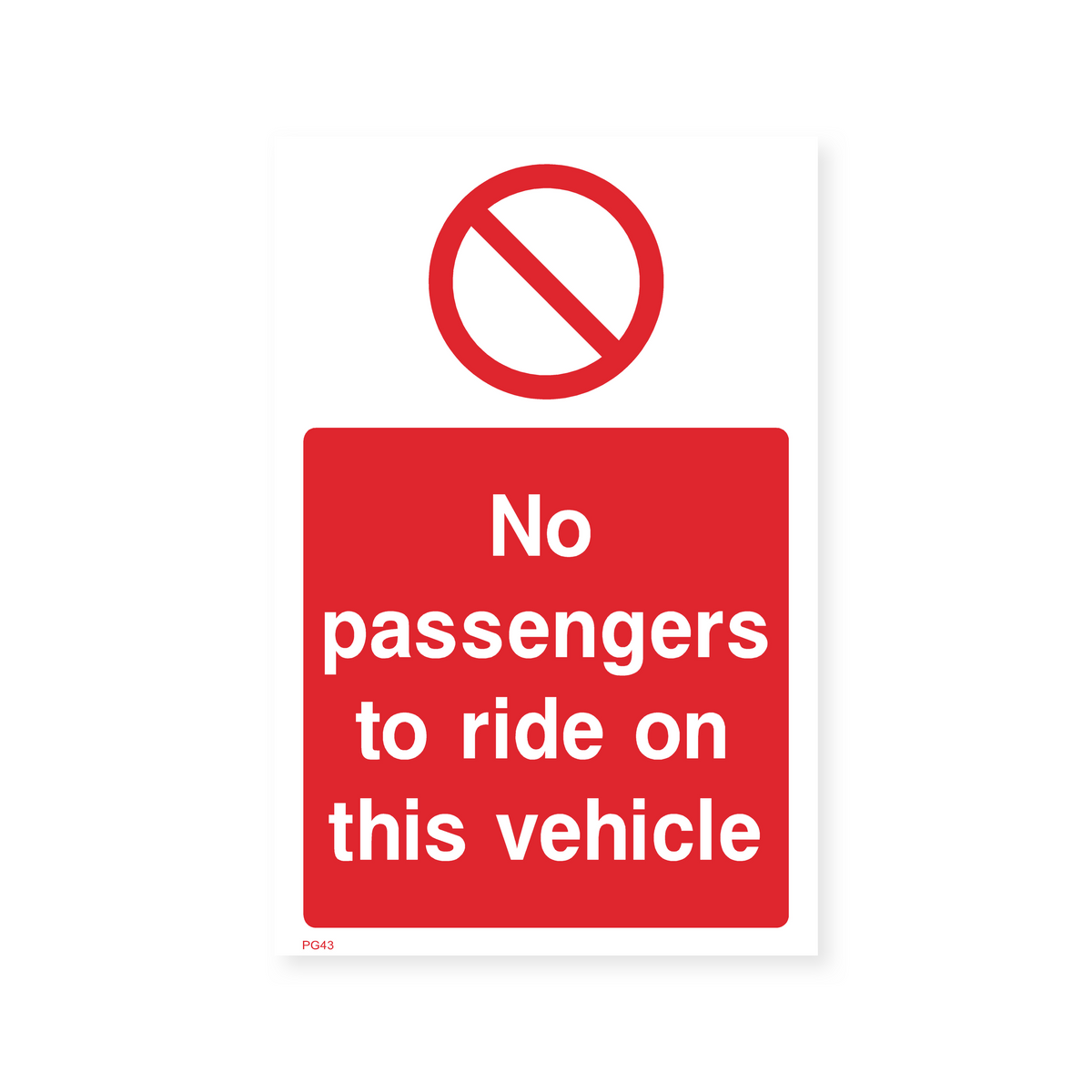 No Passengers Allowed Sign (Portrait) – Safety Signs & Stickers