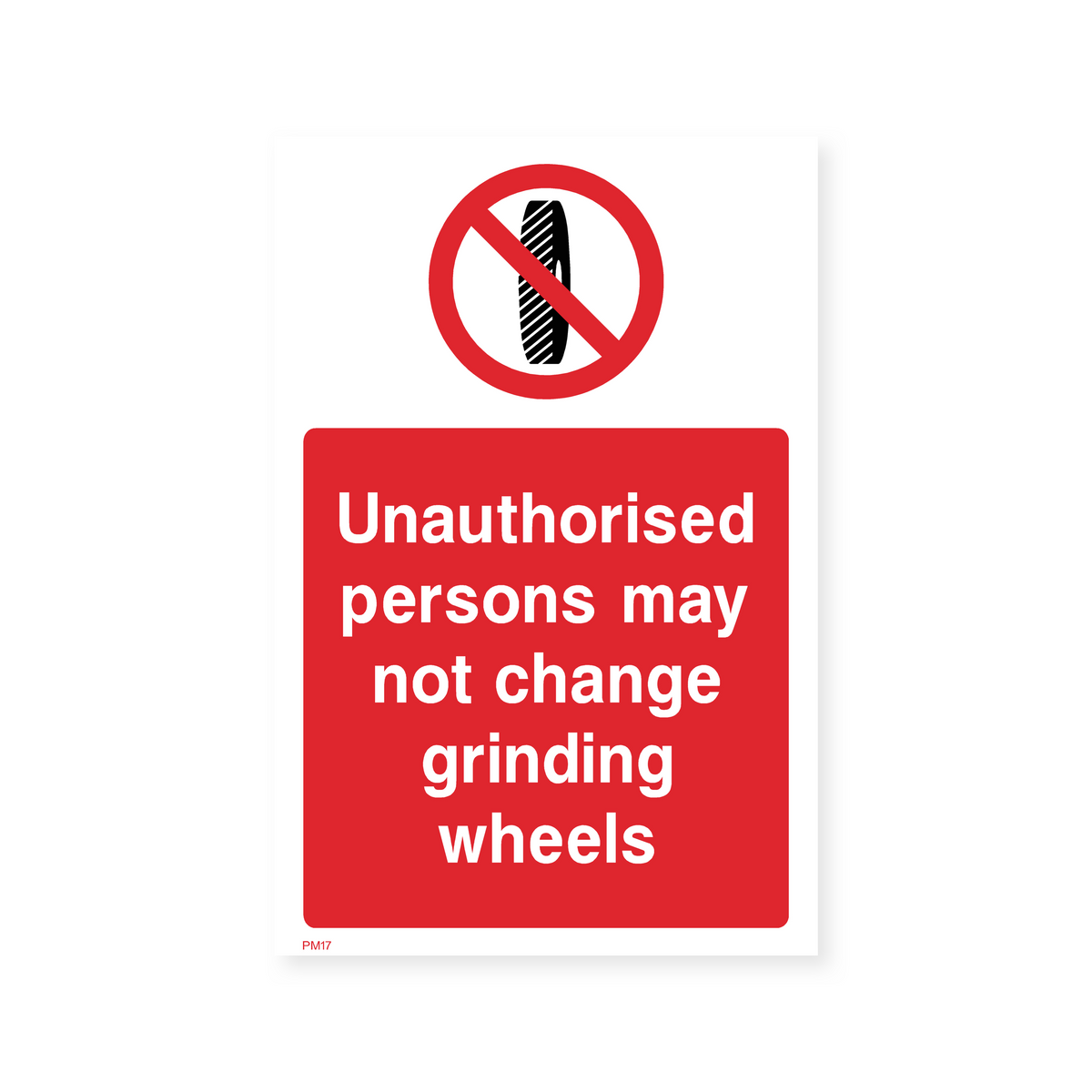 Machinery Safety Sign (Portrait): Unauthorised Persons May Not Change ...