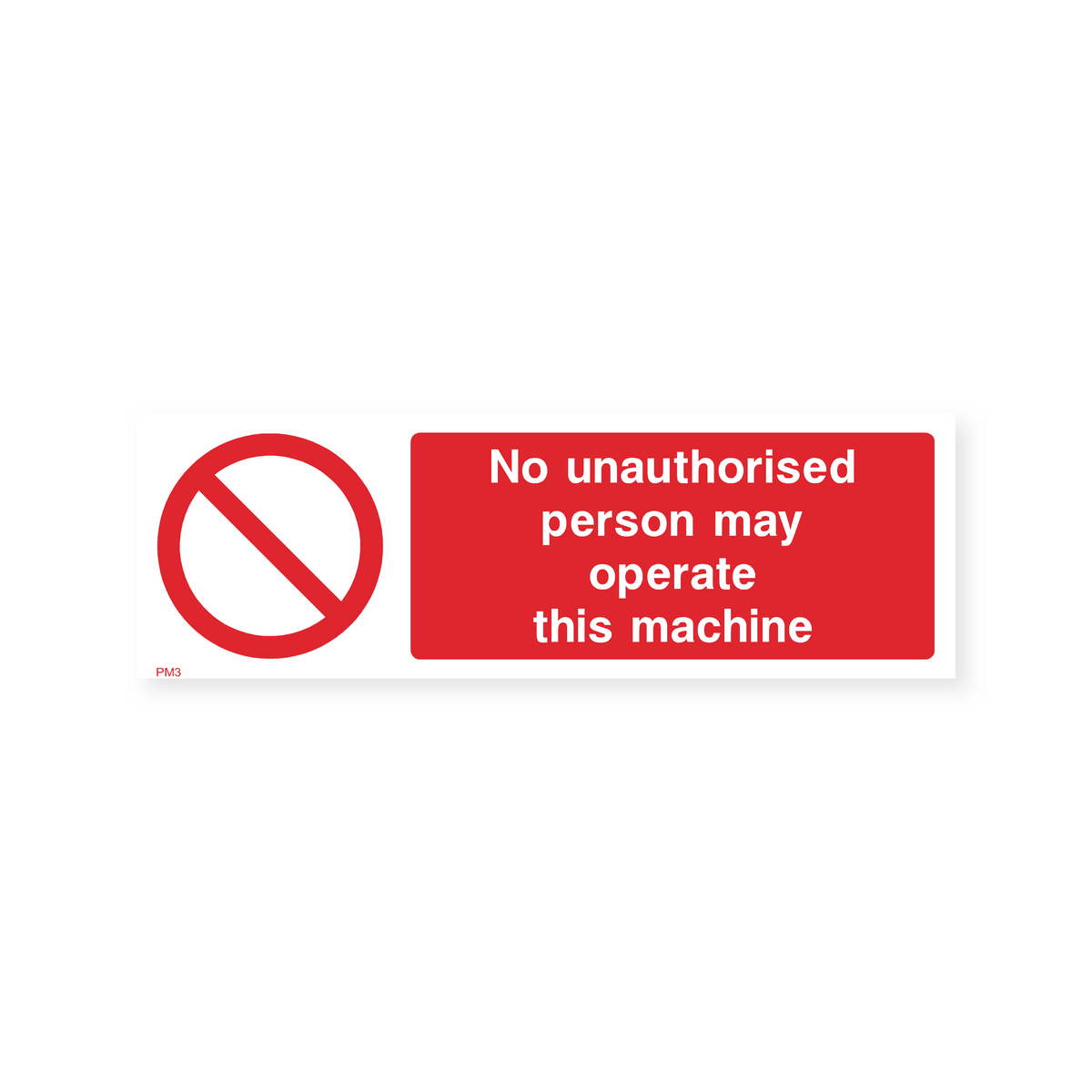 Machinery Safety Sign: Authorised Personnel Only – Safety Signs & Stickers