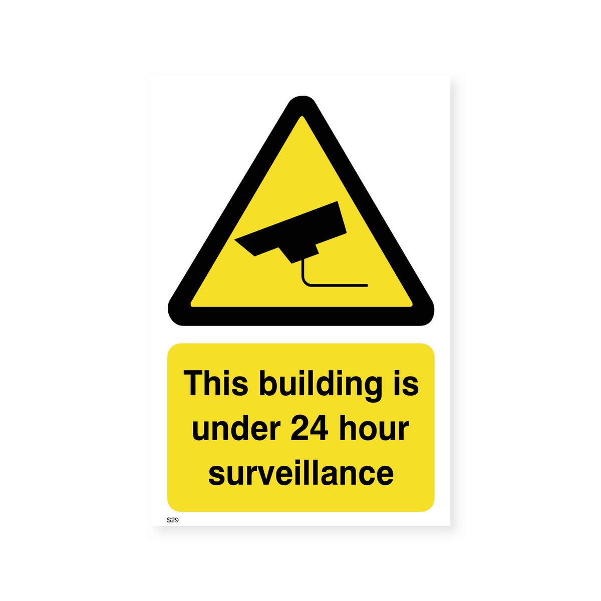 Building Under 24-Hour Surveillance Sign – Safety Signs & Stickers