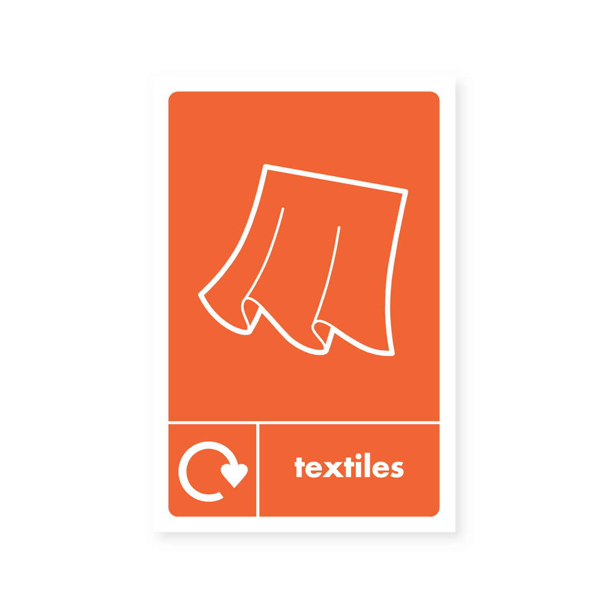 Textiles Recycling - Portrait Sign – Safety Signs & Stickers
