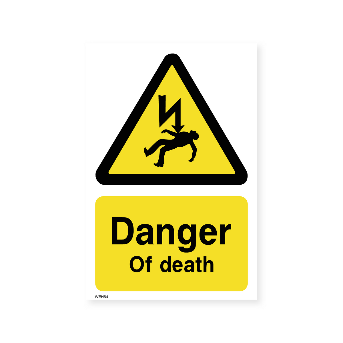 Danger of Death Sign – Safety Signs & Stickers
