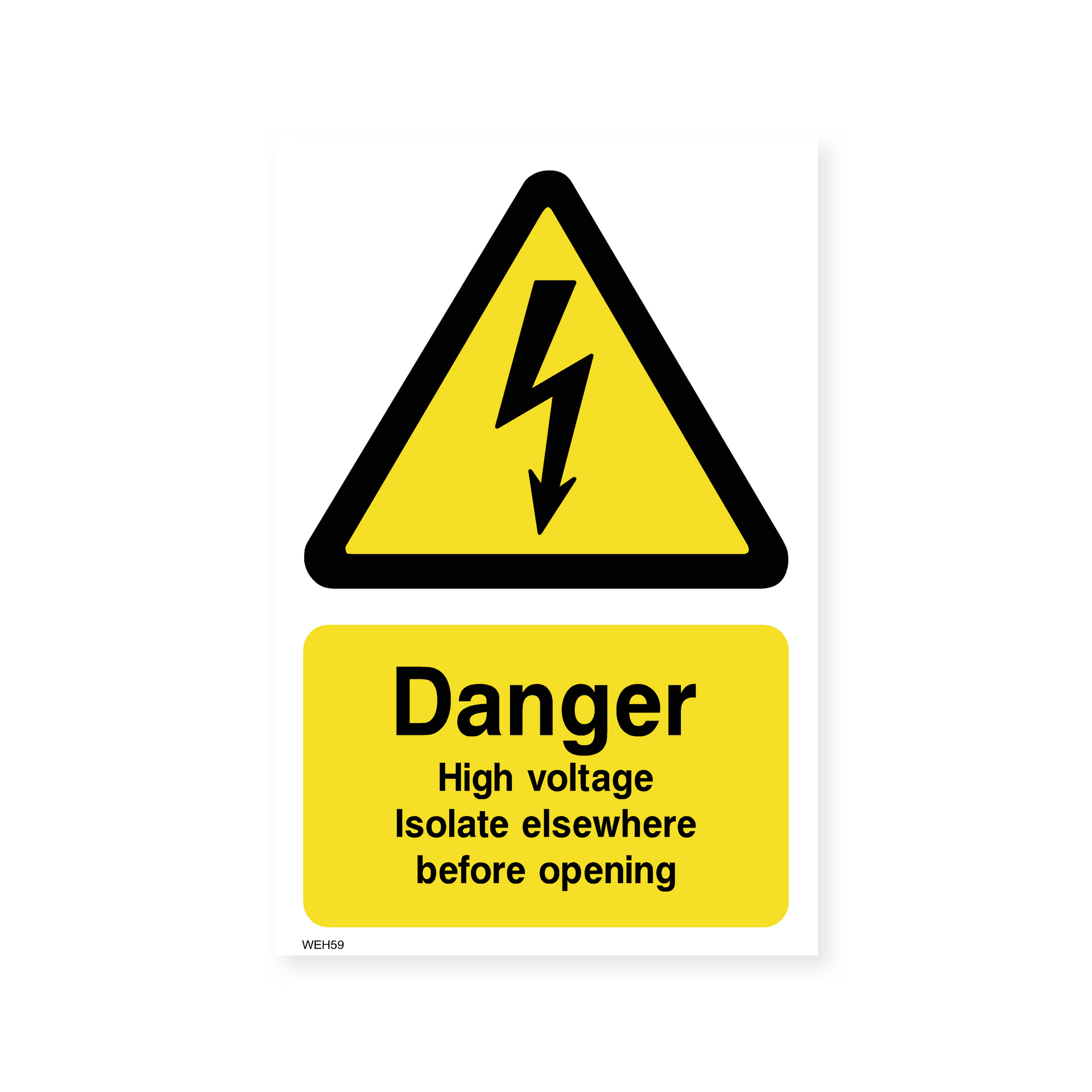 Danger High Voltage Isolate Elsewhere Before Opening Sign – Safety ...