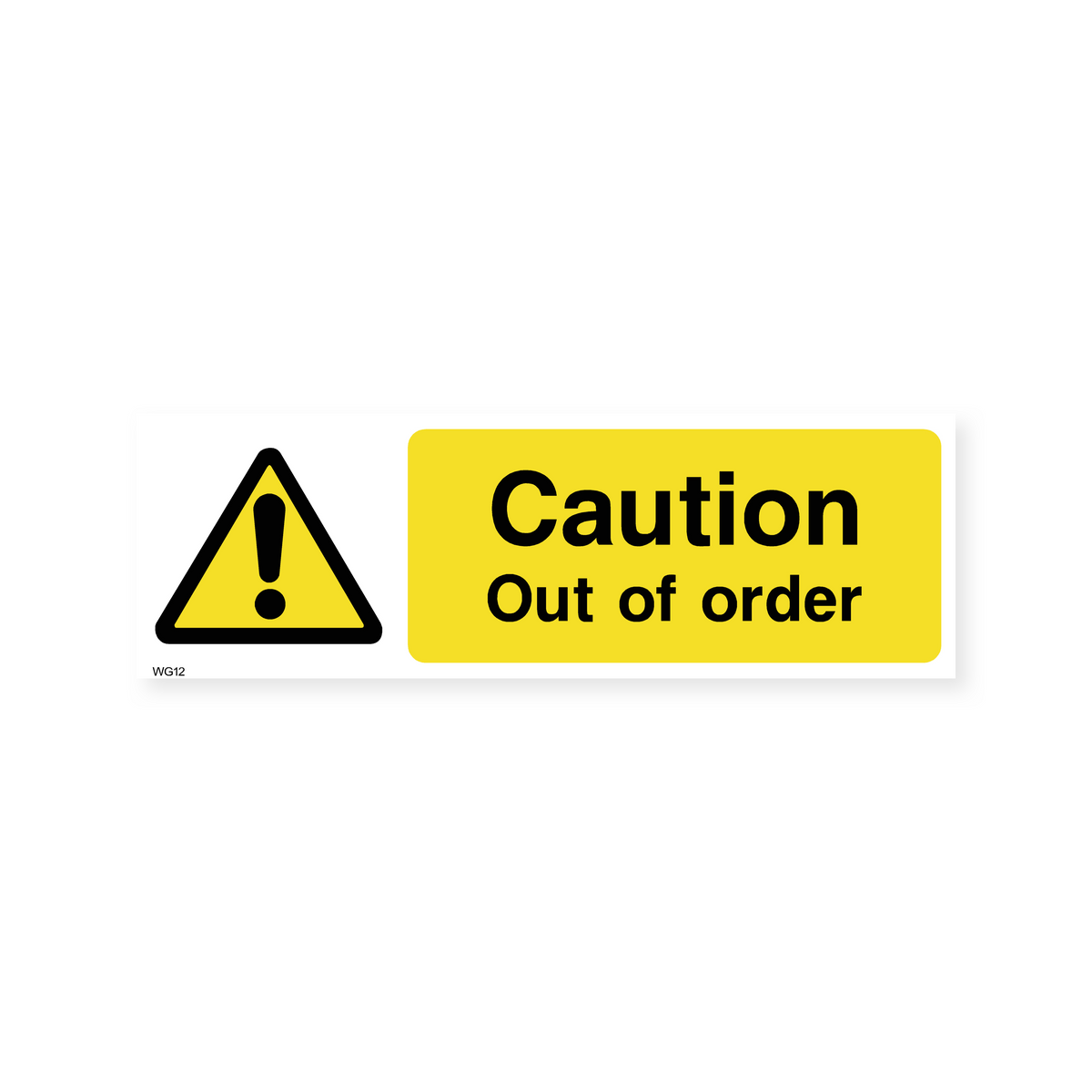 Caution - Out of Order Safety Sign – Safety Signs & Stickers