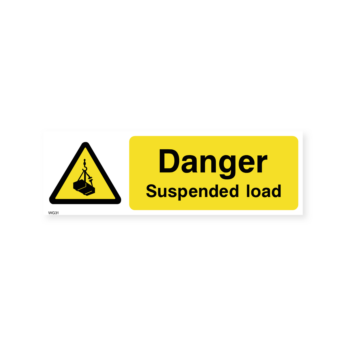 Suspended Load Warning Sign - Safety First – Safety Signs & Stickers