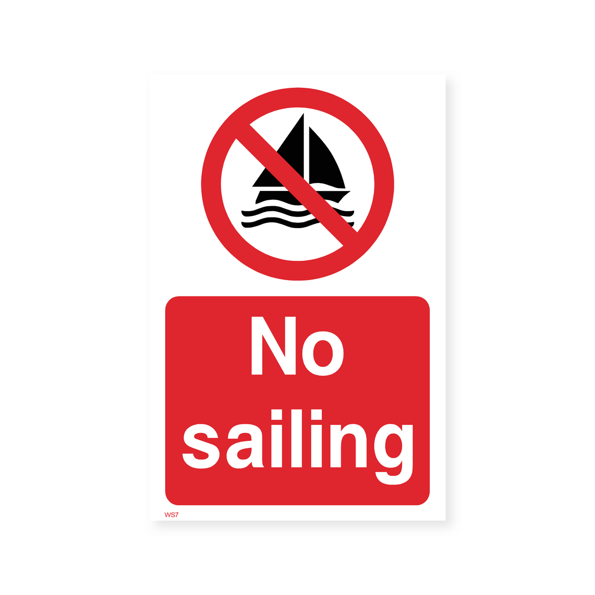 No Sailing Sign - Safety Prohibition – Safety Signs & Stickers