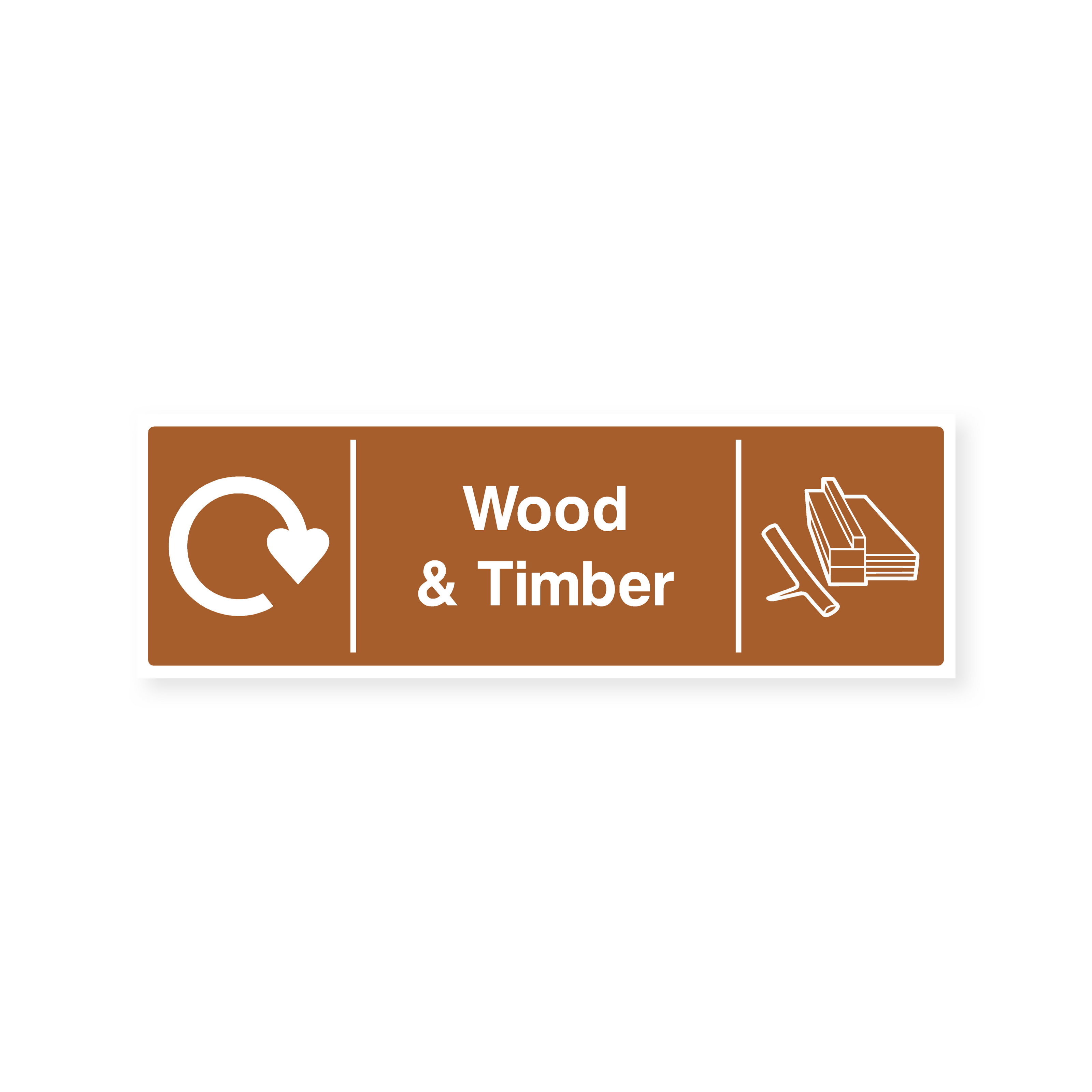 Wood & Timber Recycling - Safety Sign – Safety Signs & Stickers